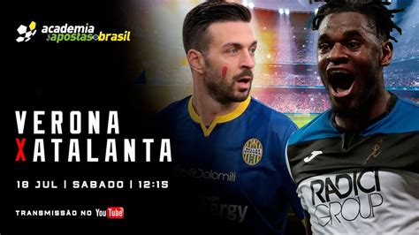 Hellas Verona Vs Atalanta Ao Vivo Serie A Acompanhamento Youtube