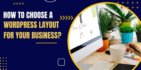 7 Common Types Of Wordpress Layout To Know