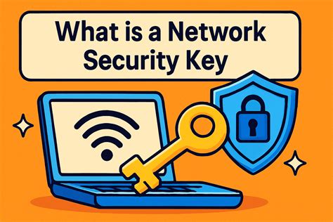 What Is A Network Security Key Types And Features