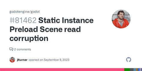 Static Instance Preload Scene Read Corruption · Issue 81462