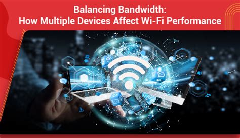 How Multiple Devices Affect Wifi Speed And Reliability