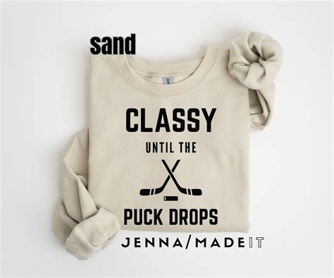 Classy Until The Puck Drops Jenna Made It