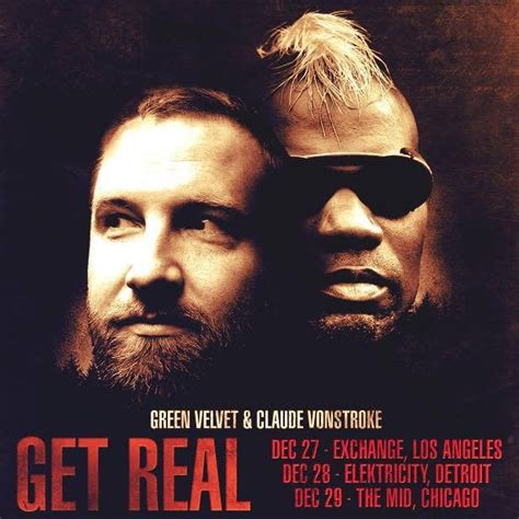 Green Velvet And Claude Vonstroke Are Playing B2b In 3 Cities R Aves