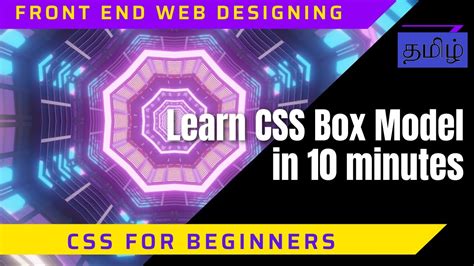 Css Box Model In 10 Minutes In Tamil Front End Web Design Css In Tamil Cssboxmodel Youtube
