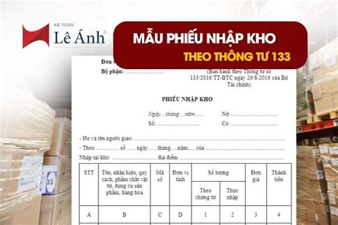 Mẫu Phiếu Nhập Kho Theo Thông Tư 1332016tt Btc