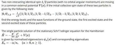 Solved Two Non Interacting Identical Spin 12 Particles With No