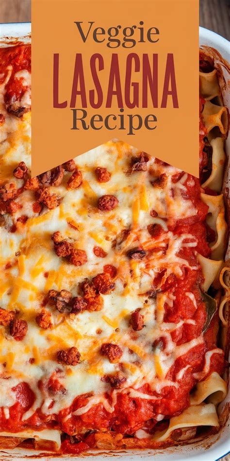 Veggie Lasagna Recipe
