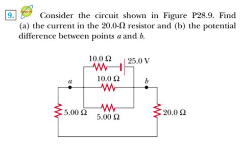 9 2 Consider The Circuit Shown In Figure P28 9 Find A The Current In The 20 0 Ω Resistor And