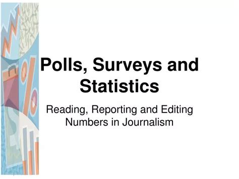 Ppt Polls Surveys And Statistics Powerpoint Presentation Free