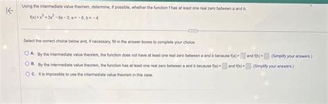 Solved Using The Intermediate Value Theorem Determine If Chegg