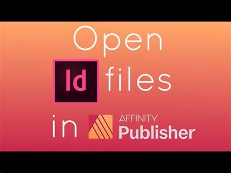 Can Affinity Designer Open Indesign Files