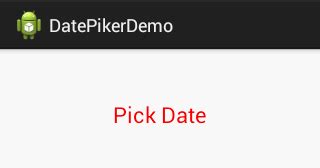 Android Hub You The Free Android Programming Tutorial Date Piker Example In Android