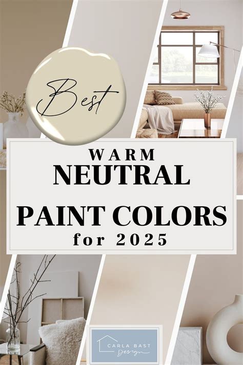 Top Neutral Paint Colors For 2025 Your Guide To Warm And Welcoming Tones