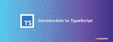 Fundamentals Of Typescript Geekyants