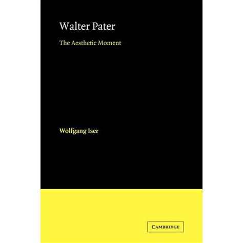 European Studies In English Literature Walter Pater The Aesthetic