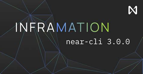 Near Cli 300 Released Near Protocol