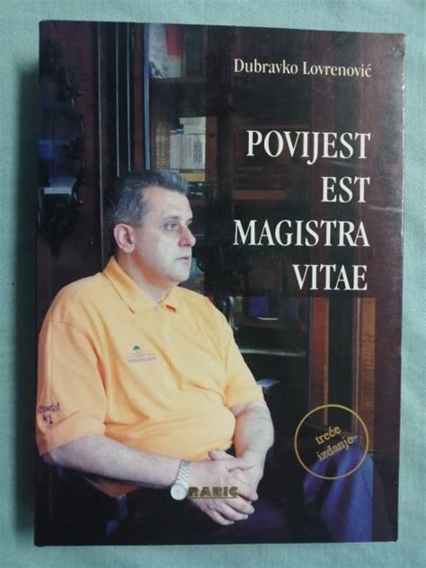 Dubravko Lovrenović Povijest Est Magistra Vitae Aa3