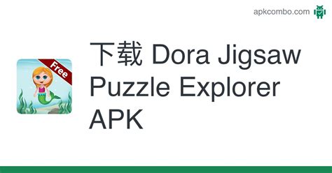 Dora Jigsaw Puzzle Explorer Apk Android Game 免费下载