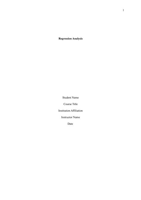 Regression Analysis Stat Regression Analysis Student Name Course Title Institution