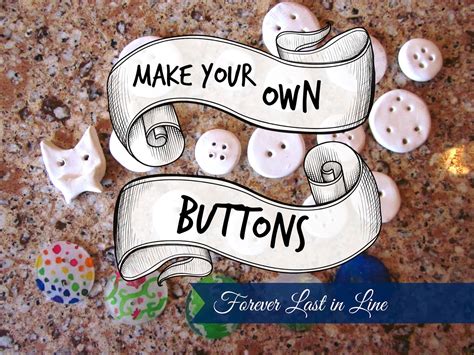 forever last in line diy make your own buttons with sculpey or