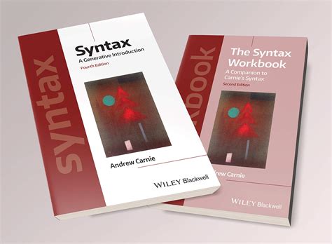 Syntax A Generative Introduction 4e And The Syntax Workbook 2e Set