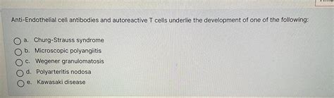 Solved Anti Endothelial Cell Antibodies And Autoreactive T