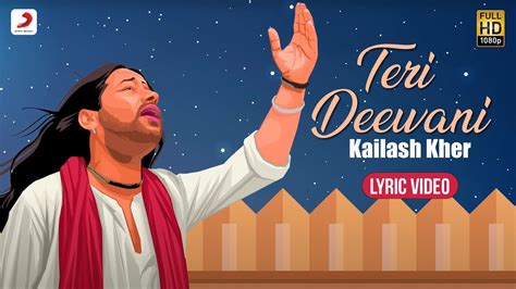 Teri Deewani Official Lyric Video Kailash Kher Paresh Naresh