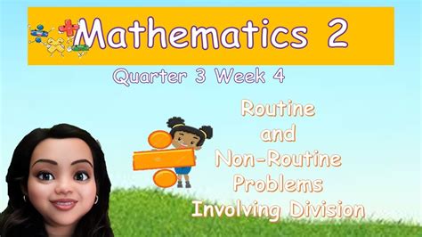 division routine non routine problems mathematics quarter 3 week 4 grade 2 youtube
