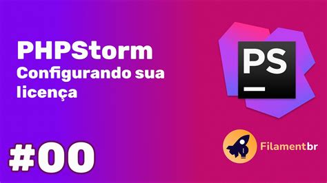 00 Como Configurar A Licença No Phpstorm Phpstorm Jetbrains Youtube
