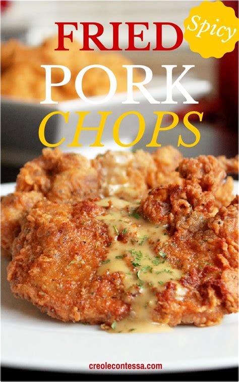 Spicy Fried Pork Chops Creole Contessa Creole Contessa