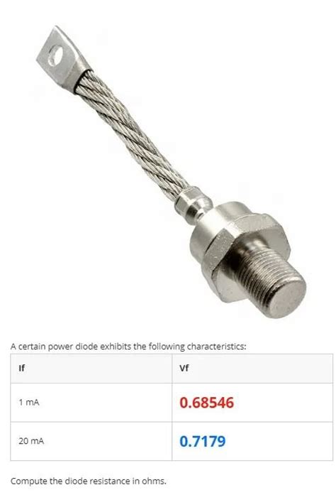 Solved A Certain Power Diode Exhibits The Following Chegg Com