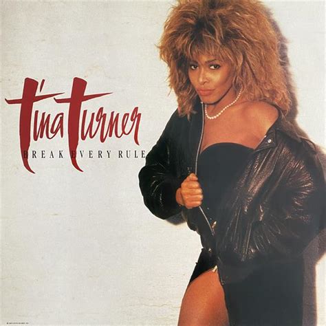 Tina Turner Break Every Rule