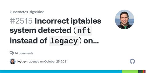 Incorrect Iptables System Detected Nft Instead Of Legacy On Amazon Linux Issue