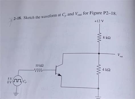 Solved Sketch The Waveform At C And Vout For Figure Chegg