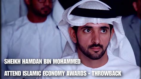Dubai Crown Prince Sheikh Hamdan Fazza Attend Islamic Economy Awards