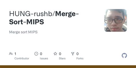 Github Hung Rushbmerge Sort Mips Merge Sort Mips