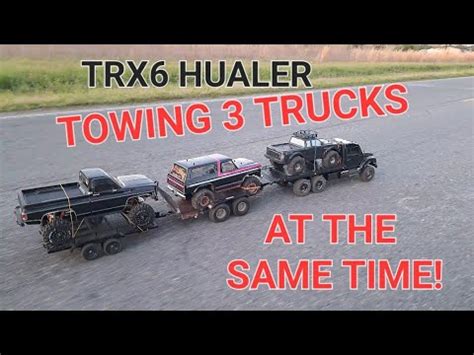 TRAXXAS TRX ULTIMATE HAULER Pulling Loaded Trailers How To Tow Rc Crawlers At The Same