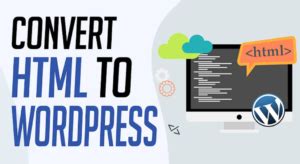 Chuy N Html Sang Wordpress H Ng D N Chi Ti T T A Z