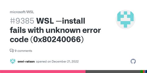 Wsl Install Fails With Unknown Error Code 0x80240066 · Issue 9385 · Microsoftwsl · Github