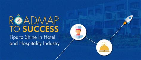 Roadmap To Success Tips To Shine In Hotel And Hospitality Industry Dsms Durgapur Premier