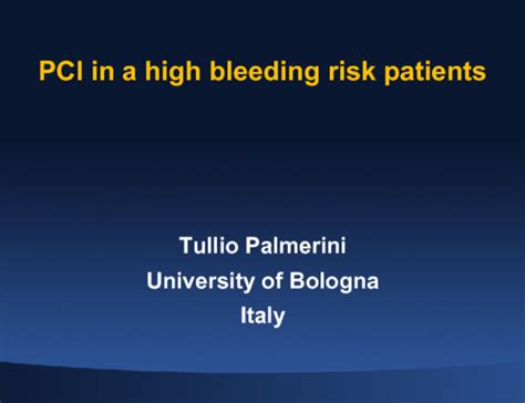 Pci In A High Bleeding Risk Patients