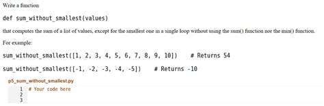 Solved Python Write A Function Def Sumwithoutsmallest Values That