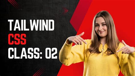 Tailwind Css Tutorial Tailwind Css Tutorial For Beginners Tailwind