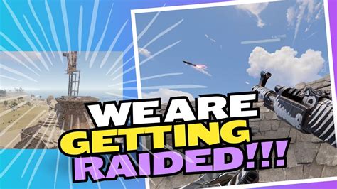 We Are Getting Raided Rust Rust Gaming Youtube