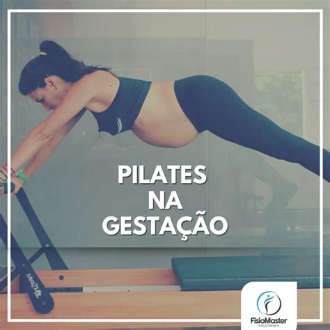Pilatesgestação Clínica Fisiomaster Referência Em Fisioterapia Rpg