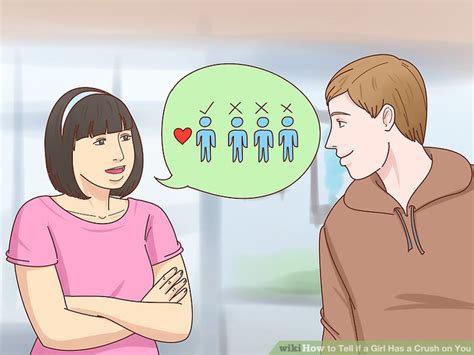 3 Ways To Tell If A Girl Has A Crush On You Wikihow