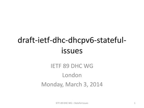 ppt dhcpv6 stateful issues review recent activity and next steps