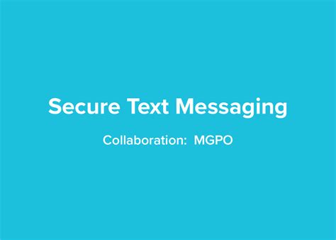 Secure Text Messaging Healthcare Transformation Lab
