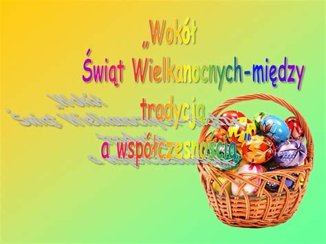 Wi T Wielkanocnych Mi Dzy Ppt Pobierz