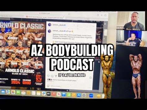 AZ Bodybuilding Podcast EP 1 Intros Nationals Review Arnold